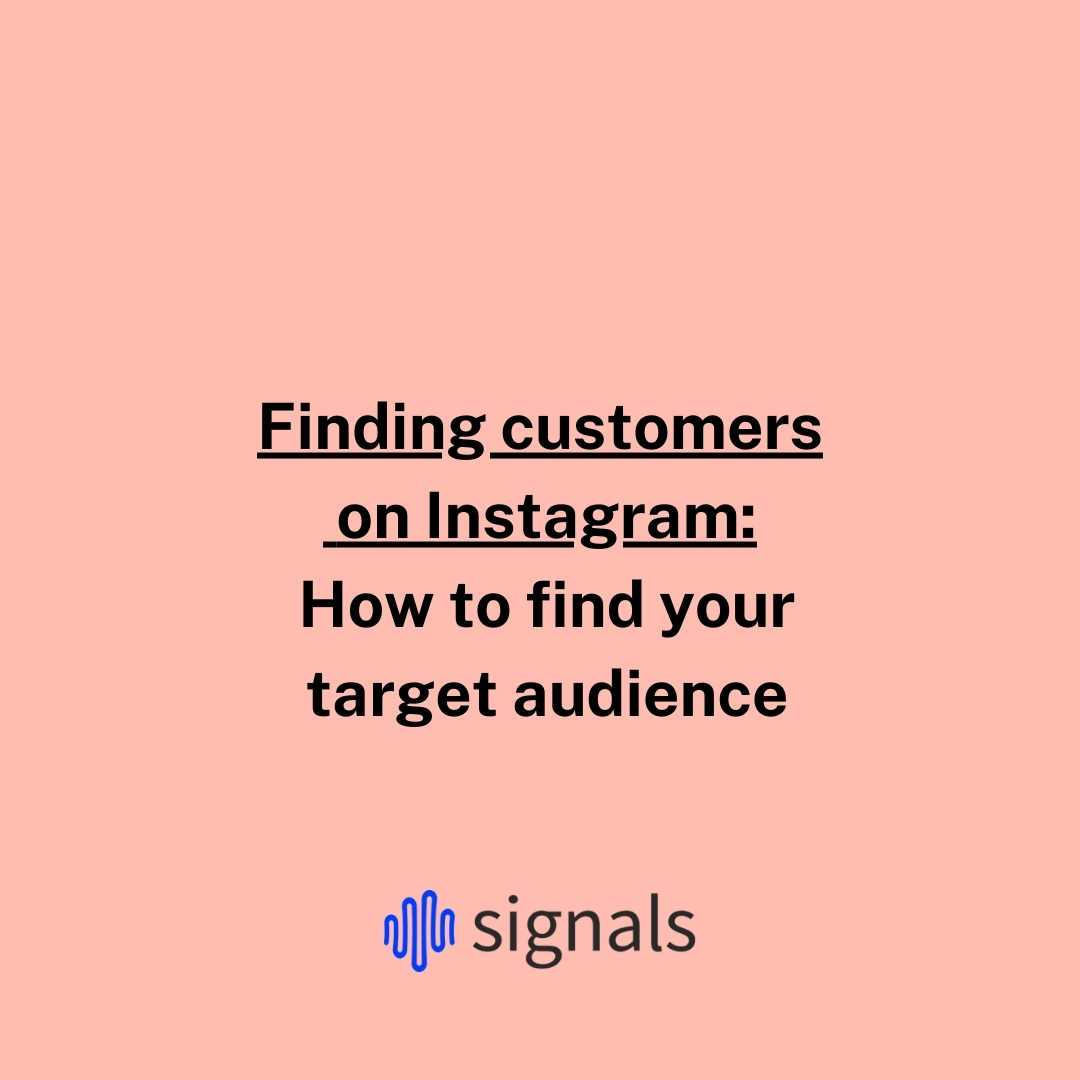 Finding customers on Instagram: How to find your target audience ...
